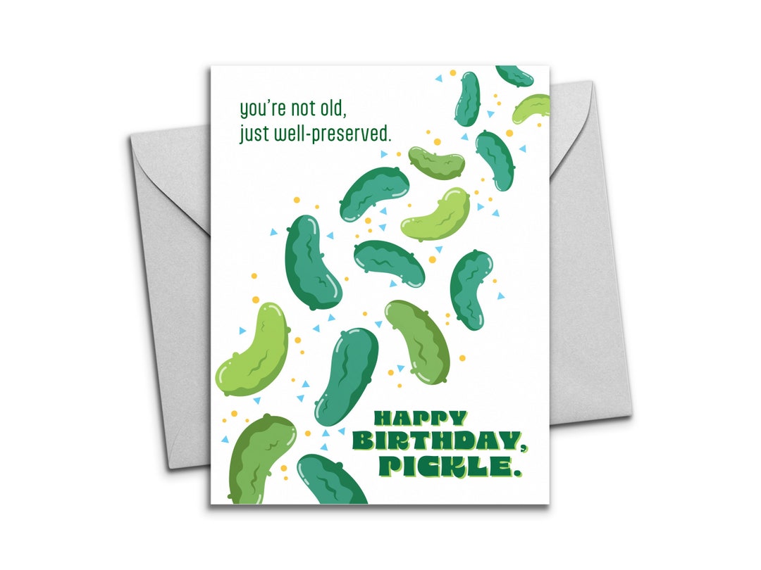 Happy Birthday Pickle Printable Birthday Card You're - Etsy