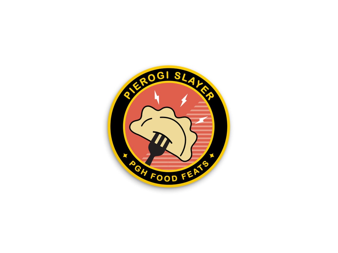 Pittsburgh Sticker - Pierogi Slayer Funny Merit Badge Pittsburgh Decal ...