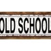 Old School Metal Street Sign Rustic Vintage TFD2077 | Etsy