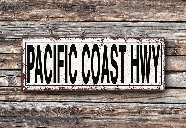 Pacific Coast Highway Metal Street Sign, Rustic, Vintage - Etsy
