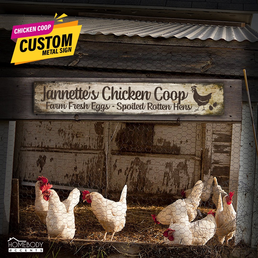 CUSTOM Chicken Coop Metal Sign; Indoor-outdoor, Aluminum Wall Decor for ...