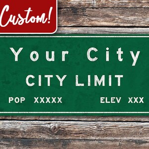 CUSTOM City Limit Metal Sign, Personalize With YOUR Town, Personalized ...