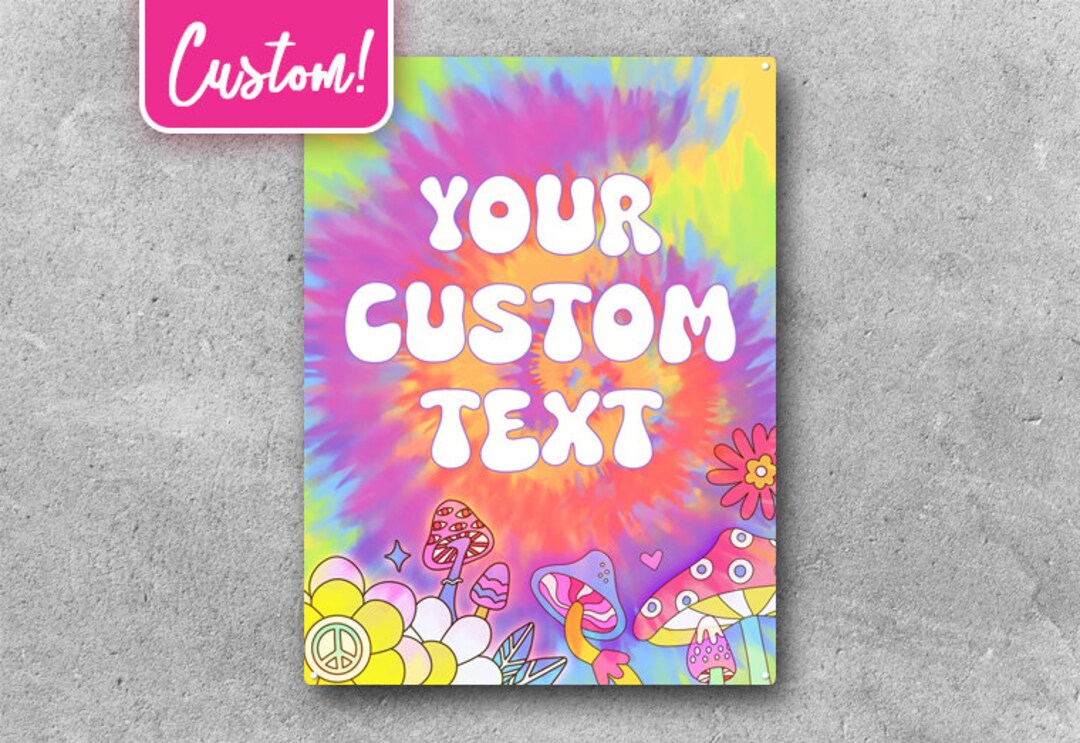 CUSTOM Retro Psychadelic Rainbow Tie-dye Metal Sign - Etsy