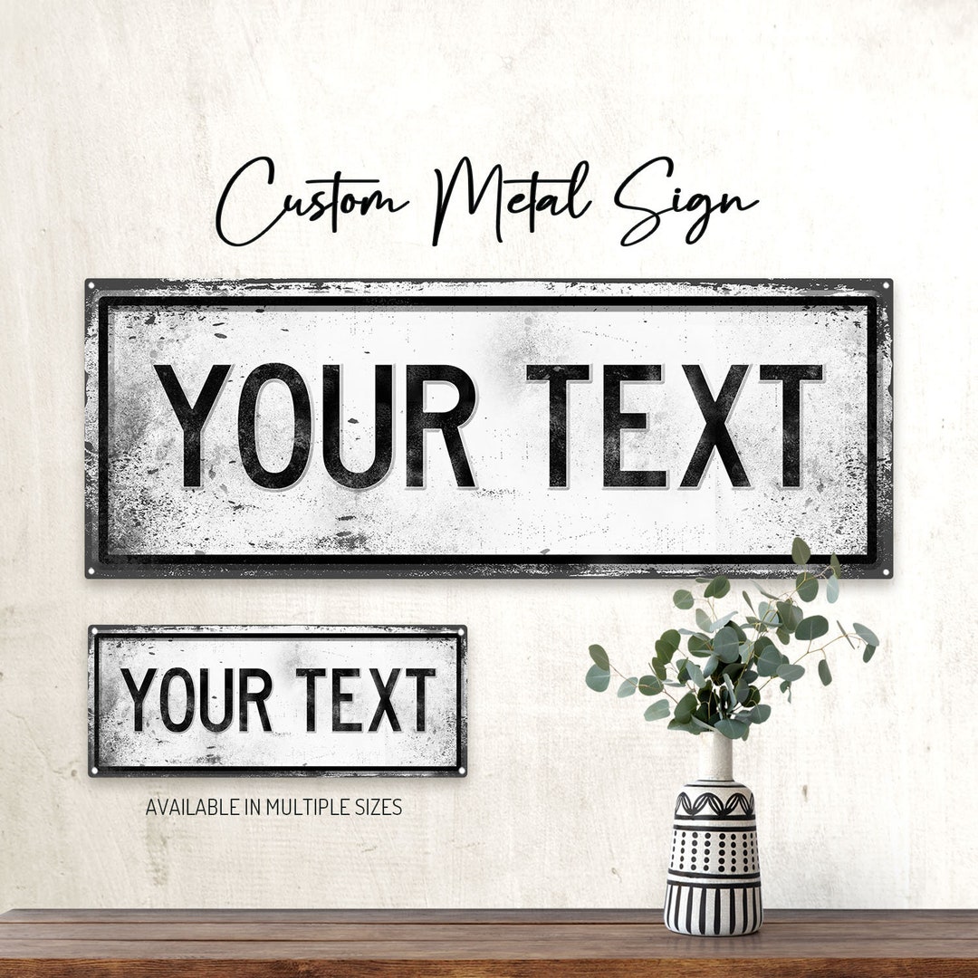 CUSTOM Metal Sign for Home, Office, Business, Personalized Gift - Etsy