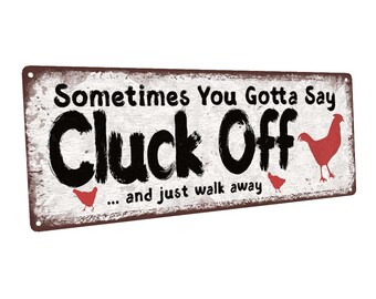Cluck off Sign | Etsy