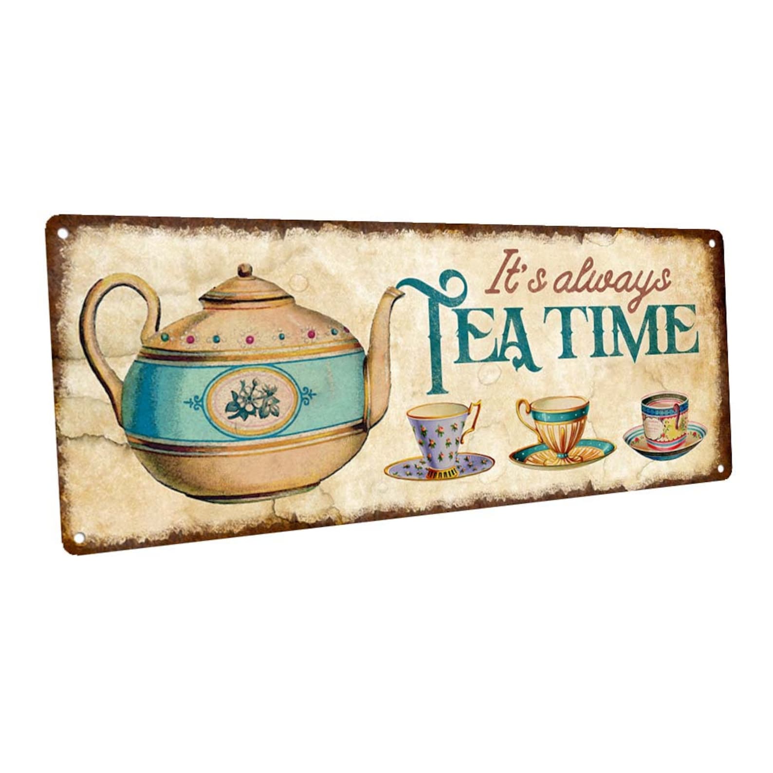 It's Always Tea Time Metal Sign Wall Decor for Home and - Etsy