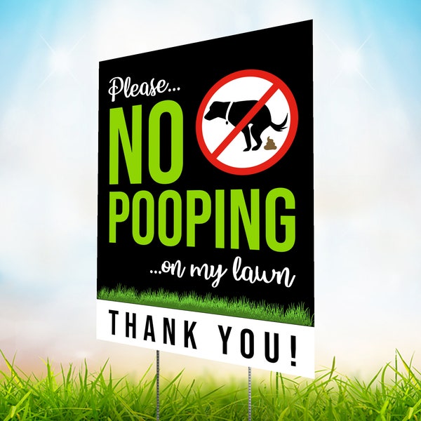 No Pooping on My Lawn Sign - Etsy
