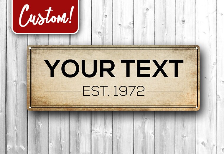 CUSTOM Your Text and Established Year Metal Sign Wall Decor | Etsy