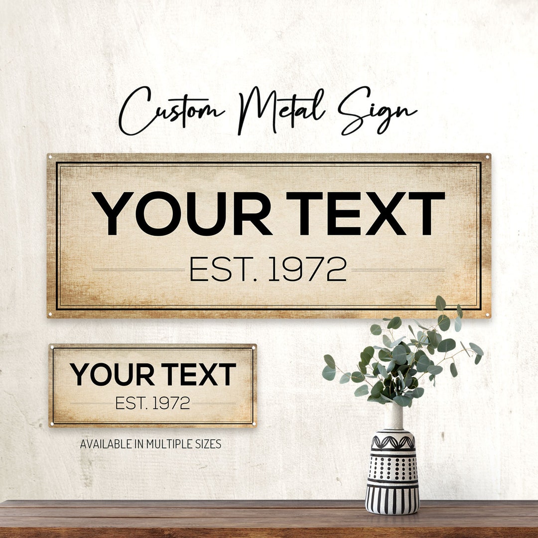 CUSTOM Your Text and Established Year Metal Sign Wall Decor for Home ...