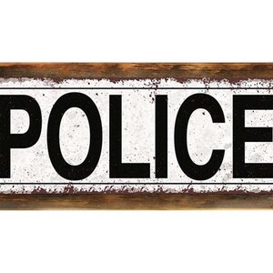 Police Metal Street Sign, Rustic, Vintage - Etsy