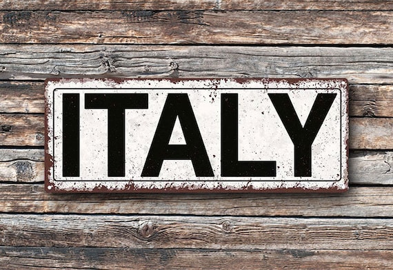 Italy Metal Street Sign Rustic Vintage TFD2072 | Etsy