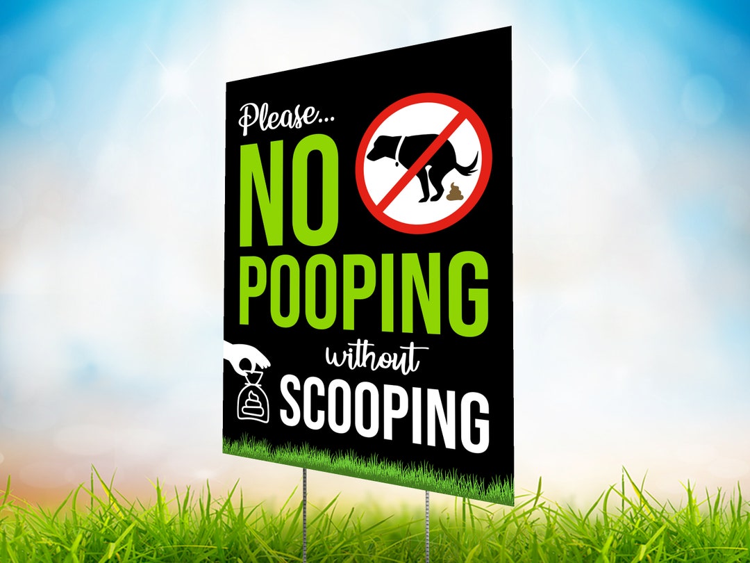 No Pooping Without Scooping Yard Sign - Etsy