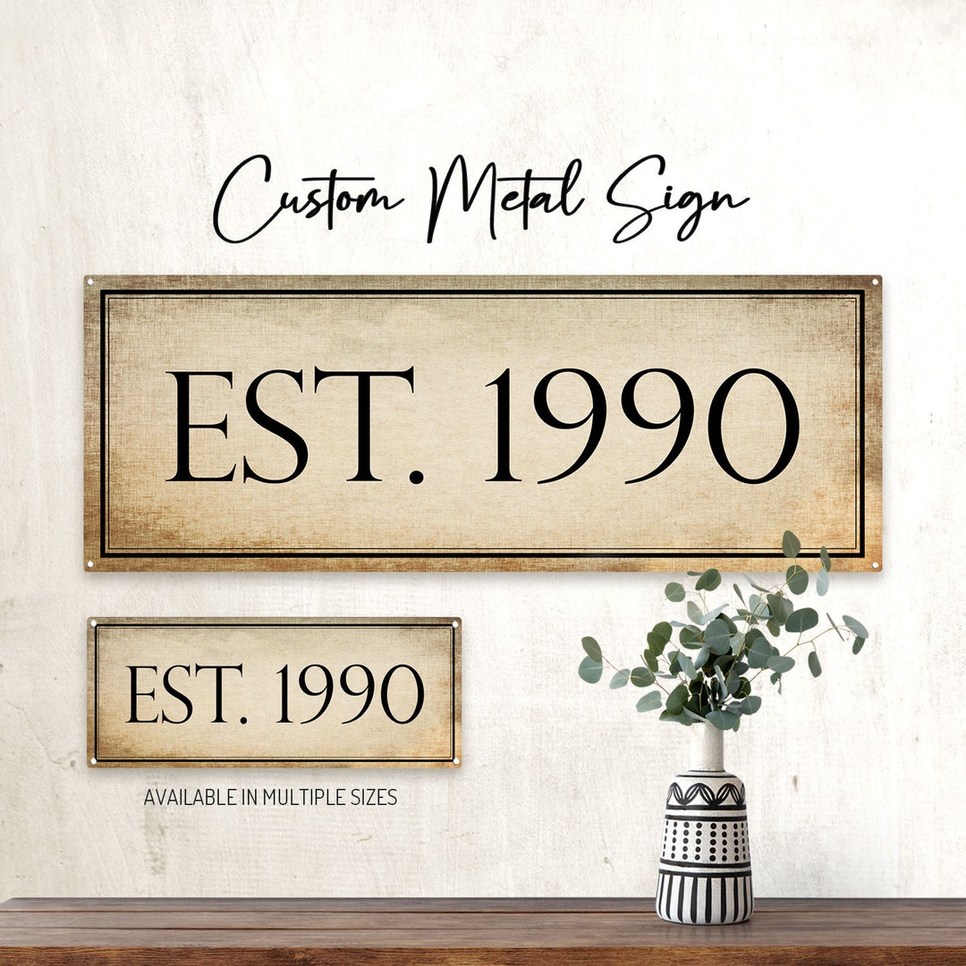 CUSTOM Established Year Metal Sign; Wall Decor for Home and Office ...