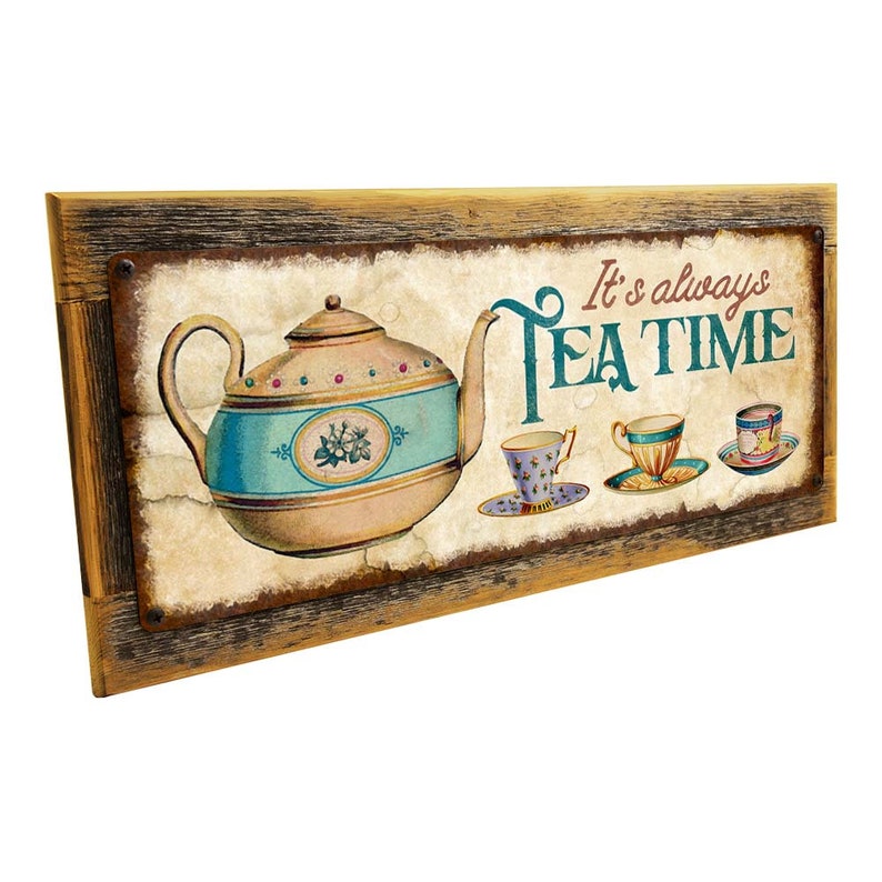 It's Always Tea Time Metal Sign Wall Decor for Home and - Etsy