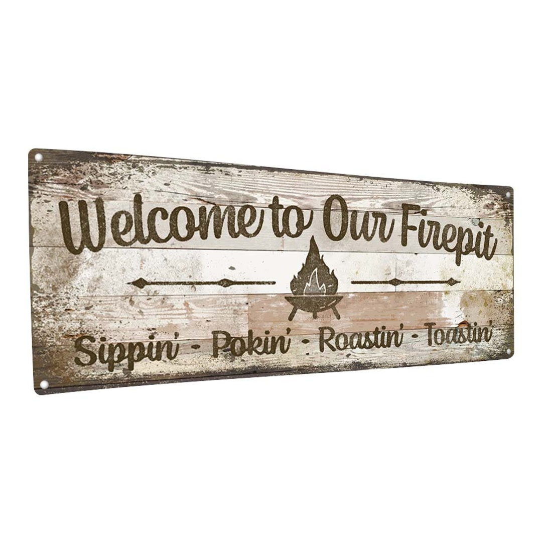 Welcome to Our Firepit With Fire Image Metal Sign; Indoor-outdoor, Wood ...