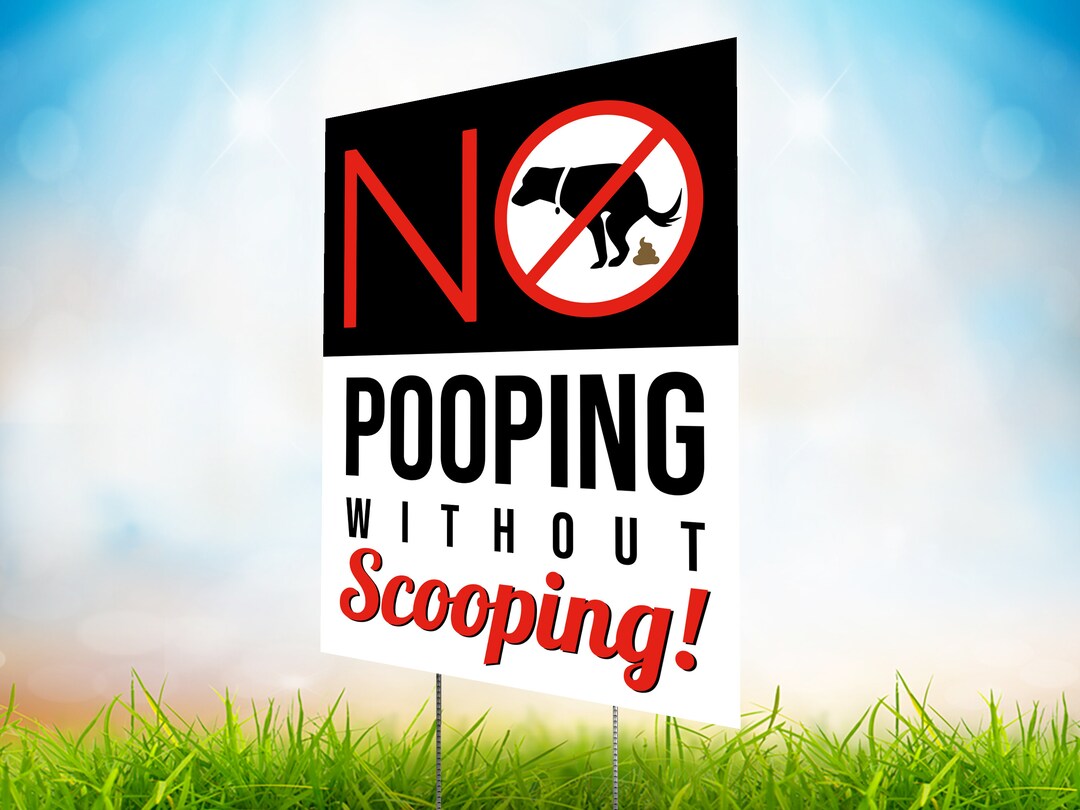 No Pooping Without Scooping Yard Sign - Etsy