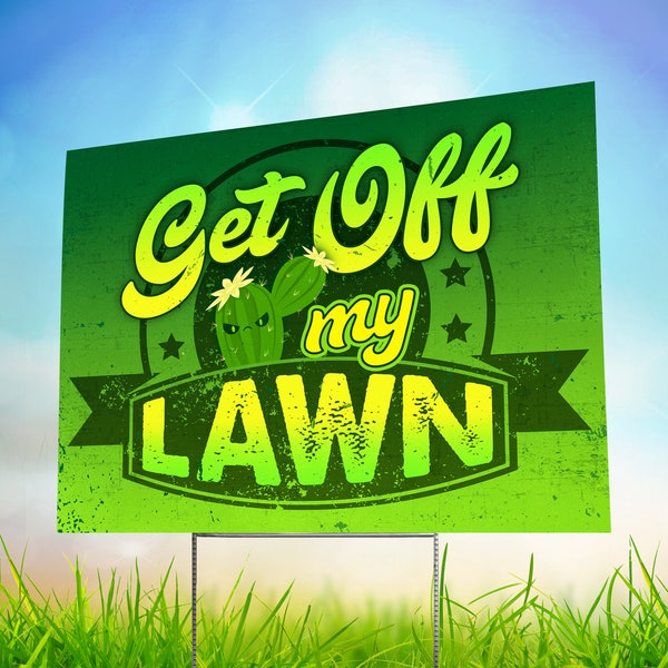 Get off My Lawn Sign - Etsy