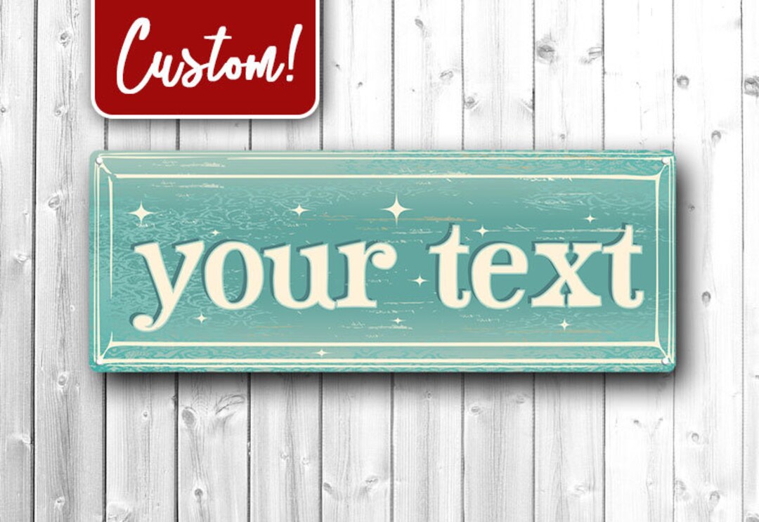 CUSTOM Metal Sign in Cute Shabby Chic Design Multiple - Etsy