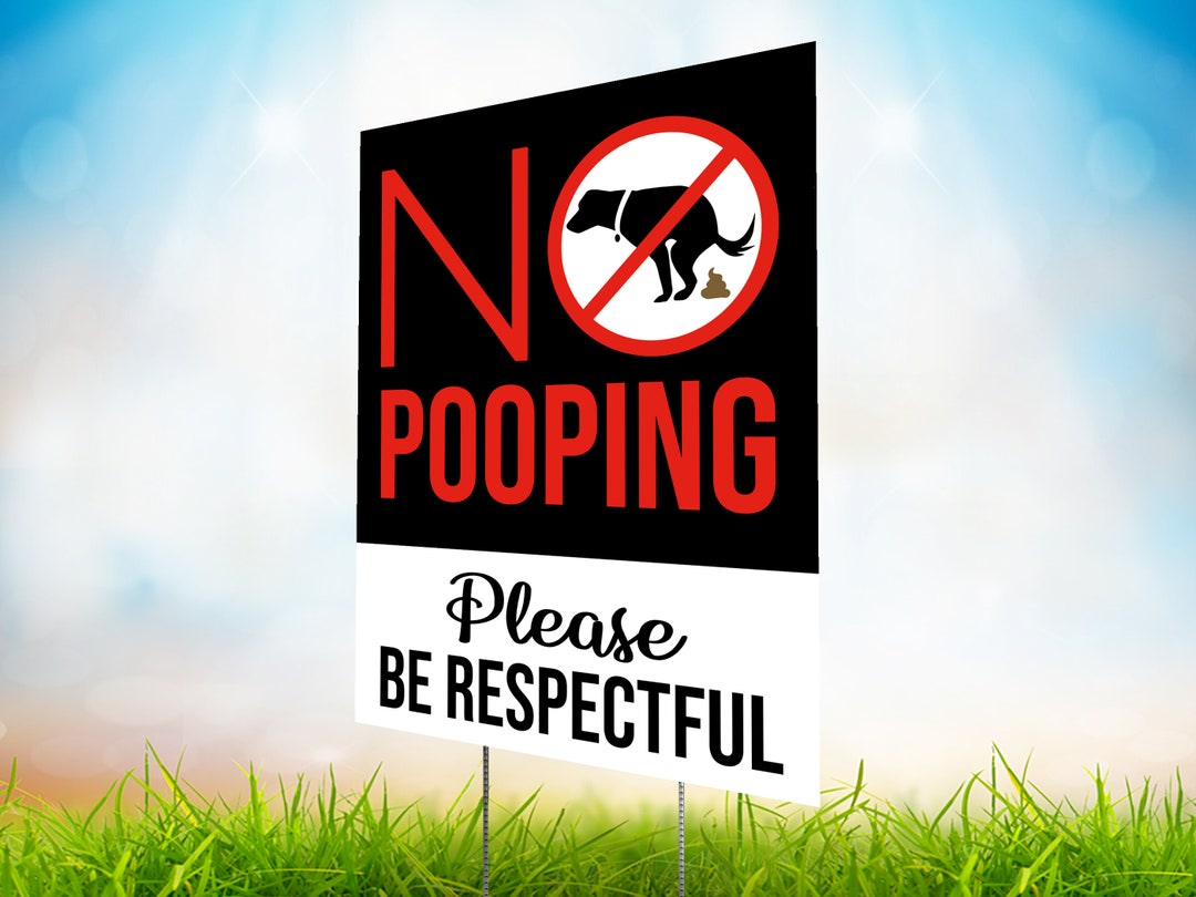 No Pooping Yard Sign - Etsy