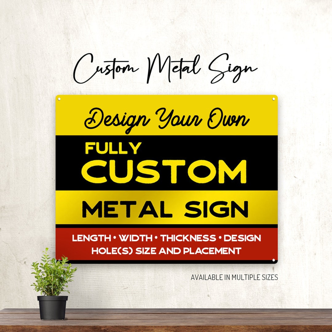 Custom Size Metal Sign, Made to Your Custom Dimensions - Etsy