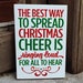 The Best Way to Spread Christmas Cheer is Singing Loud for All to Hear ...