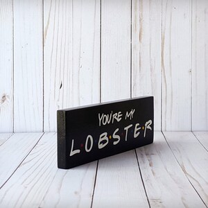 You're My Lobster Friends TV Show Friends Show Gift - Etsy