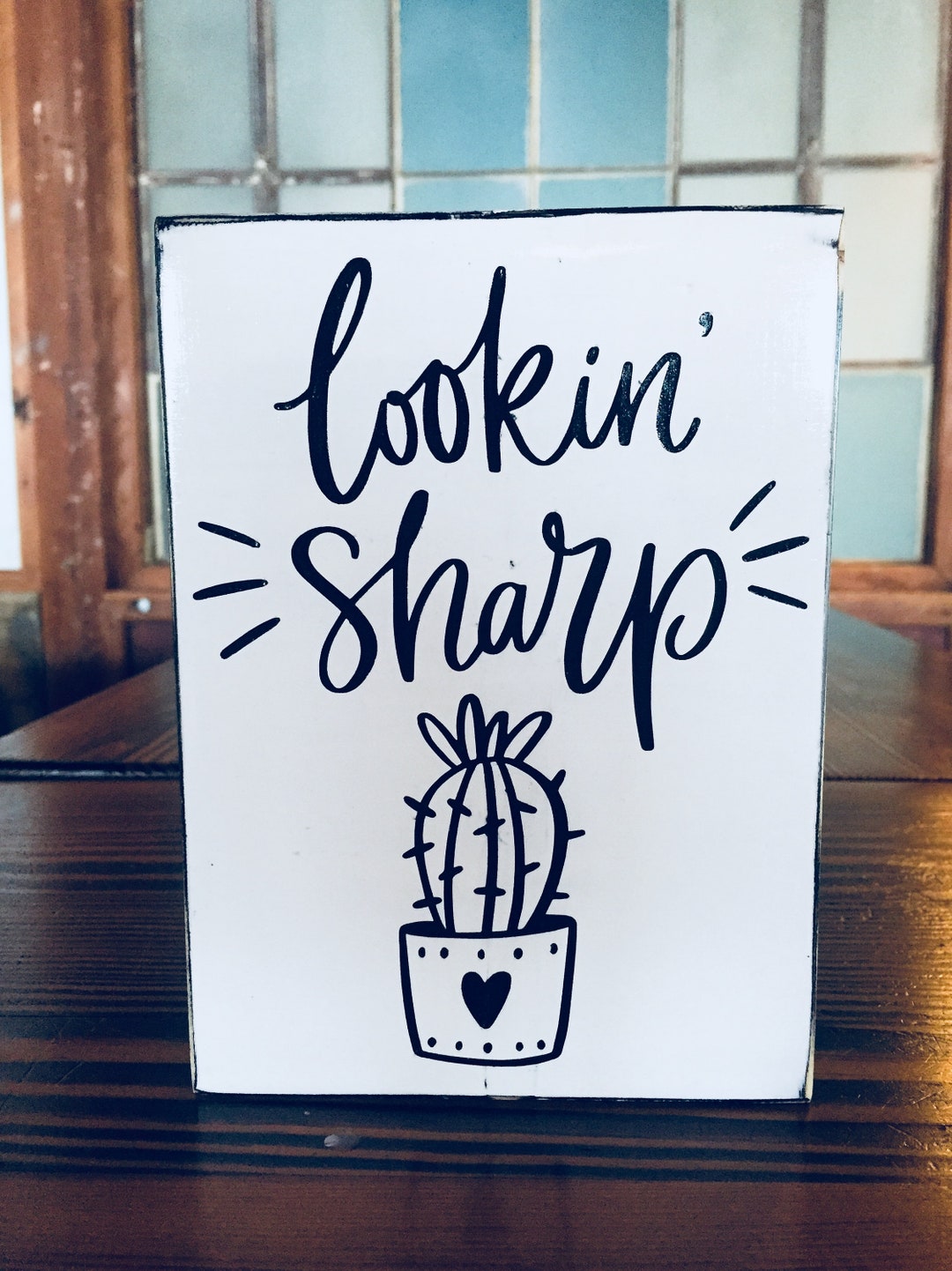 Lookin' Sharp Wooden Sign, Cactus Quote, Cactus Sign, Cactus Decor ...