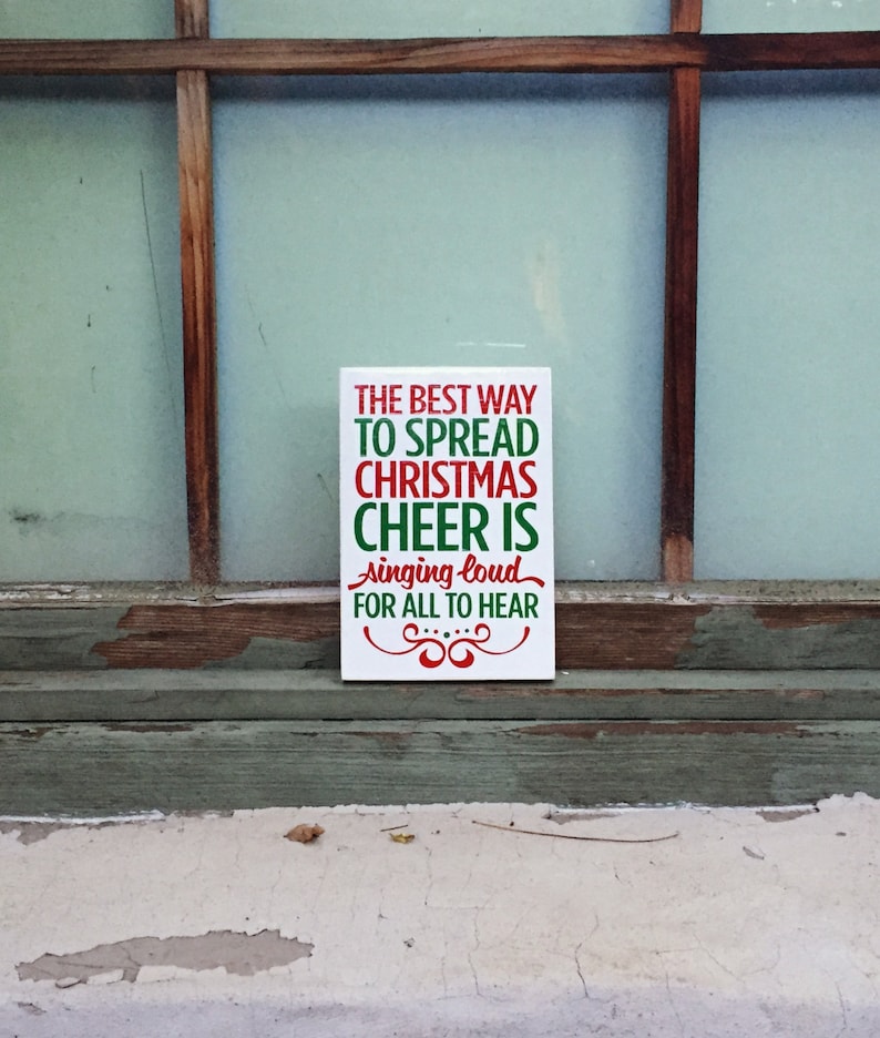 The Best Way to Spread Christmas Cheer is Singing Loud for All - Etsy