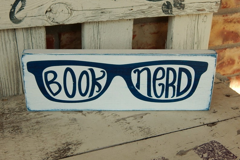 Book Nerd Wooden Sign Geeky Sign Book Lover Sign Geek - Etsy