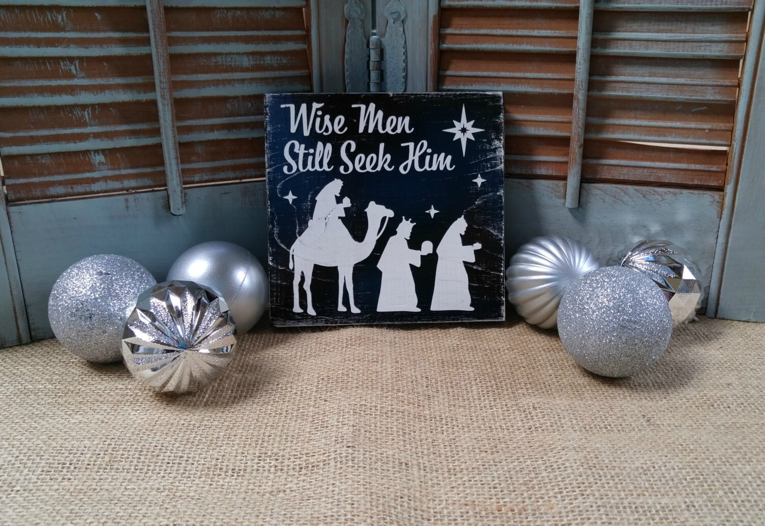Wise Men Still Seek Him Wooden Sign Nativity Religious Sign | Etsy
