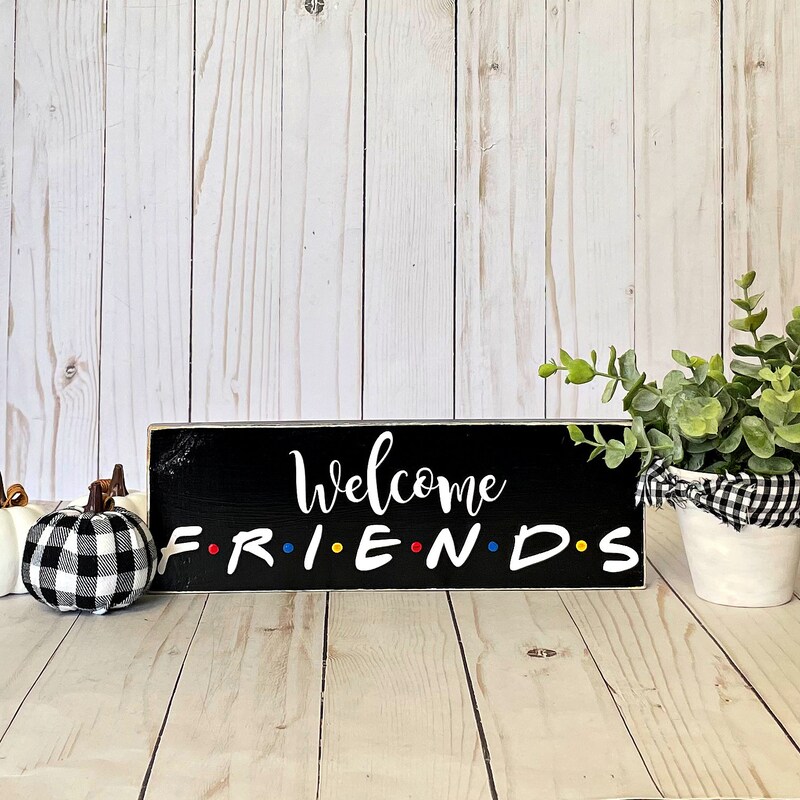 Friends Welcome - Etsy