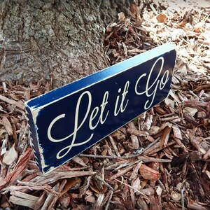 Let It Go, Hand Painted Wooden Sign, Inspirational Sign, Movie Quote ...