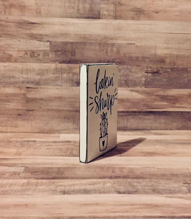 Lookin' Sharp Wooden Sign Cactus Quote Cactus Sign | Etsy