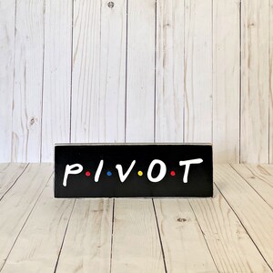 Pivot, Friends TV Show, Friends Show Gift, Friends Wall Art, Friends ...