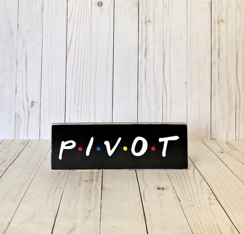 Pivot Friends TV Show Friends Show Gift Friends Wall Art | Etsy