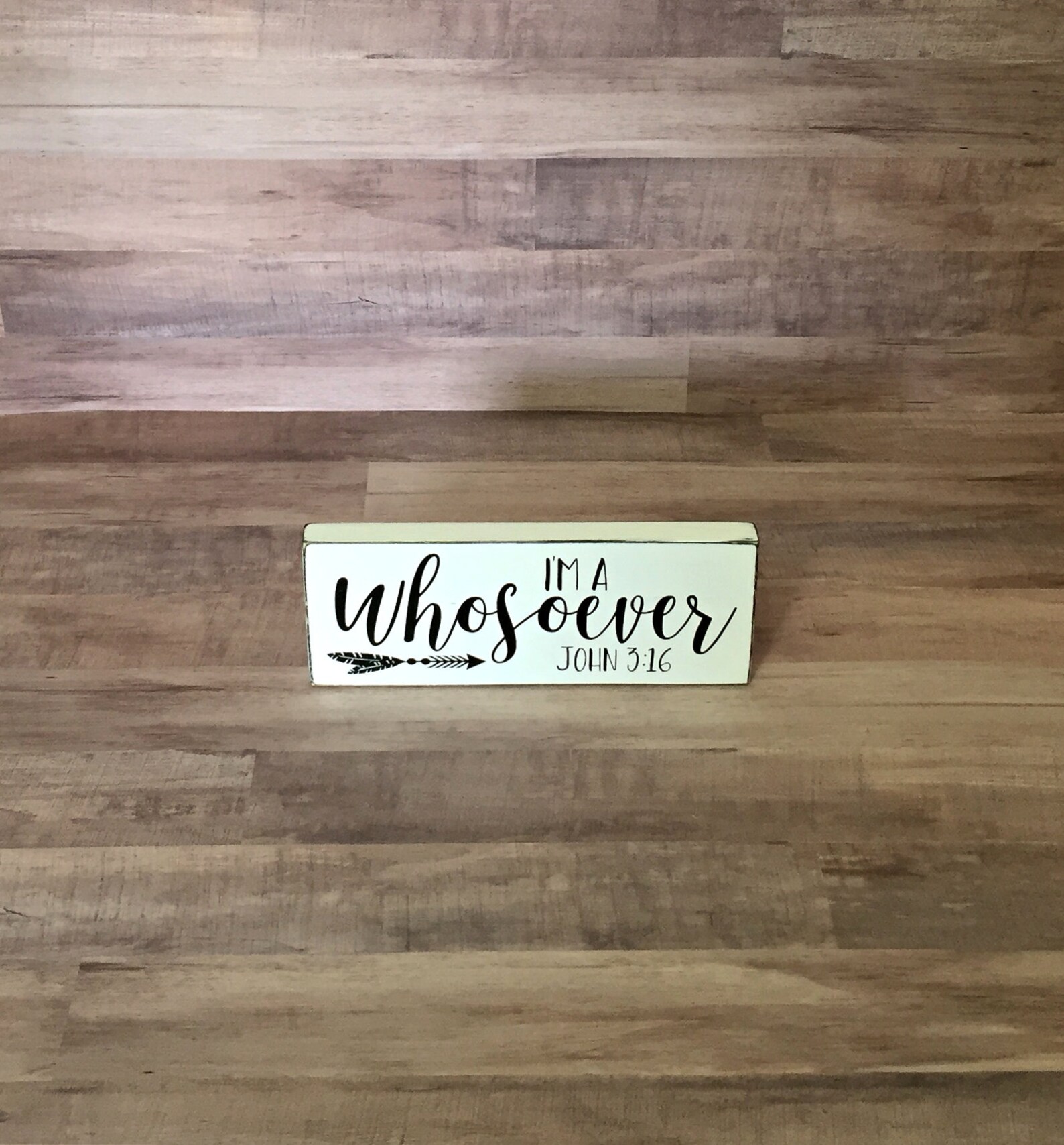 I'm a Whosoever I'm a Whosoever Wooden Sign John - Etsy