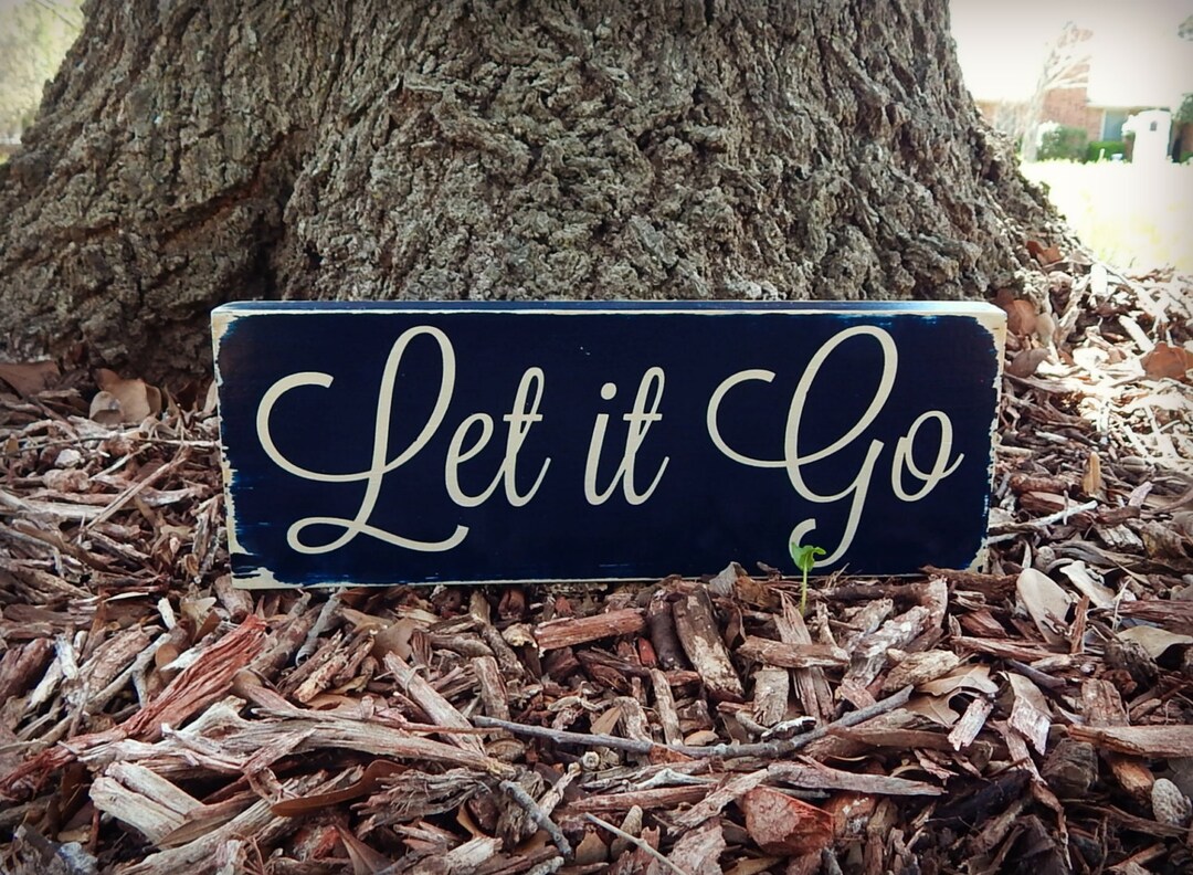 Let It Go, Hand Painted Wooden Sign, Inspirational Sign, Movie Quote ...