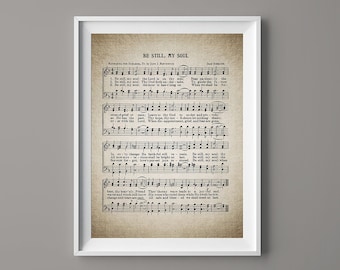 Be Still My Soul Hymn Lyrics - Sheet Music Art - Hymn Art - Hymn Sheet ...