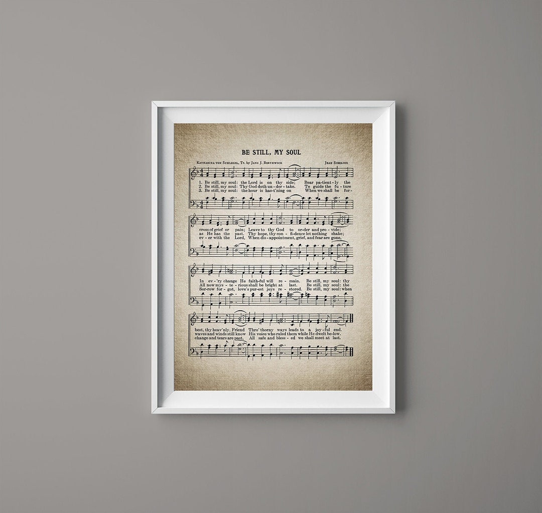 Be Still My Soul Hymn Print - Sheet Music Art - Hymn Art - Hymn Sheet ...