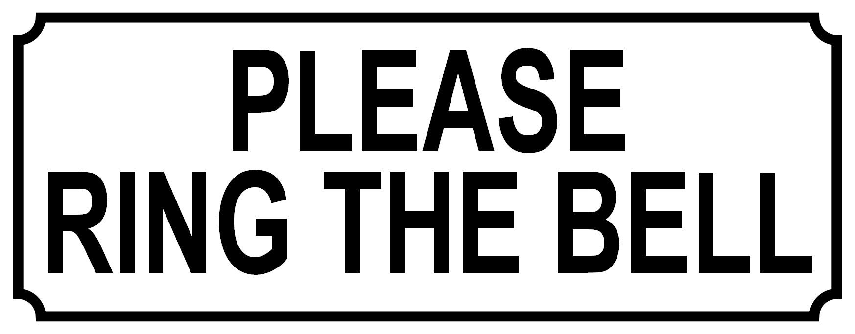 Please RING THE BELL ~ Sign / Plaque / Notice ~ Choice of 5 Sizes ( for ...