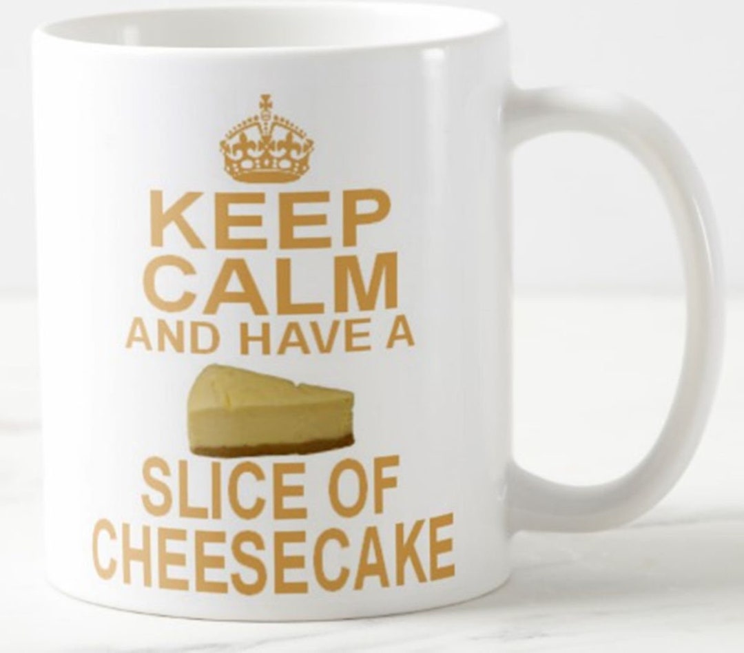 Mantén la calma y ten una LIMIJA De CHEESECAKE MUG Los - Etsy España