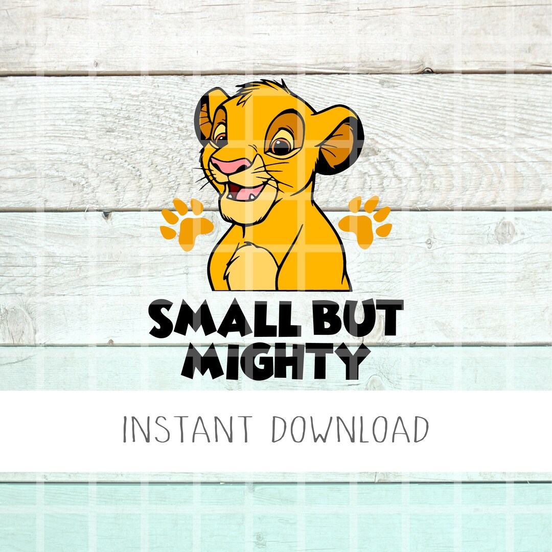 Small but Mighty Svg, I Just Can't Wait to Be King Svg, I Walk on the ...
