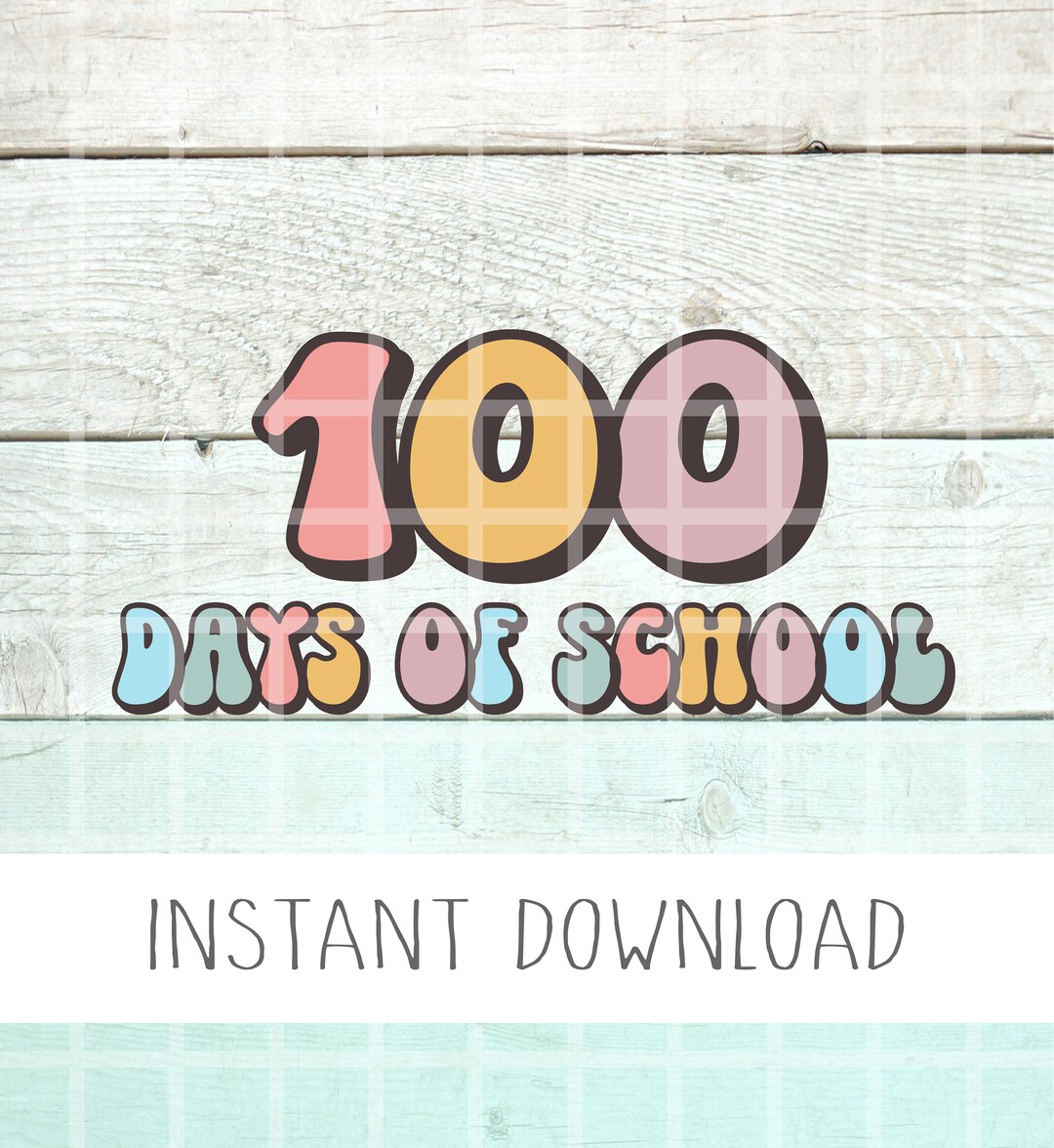 100 Days of School PNG, Retro 100 Days of School Png, Teacher Png ...