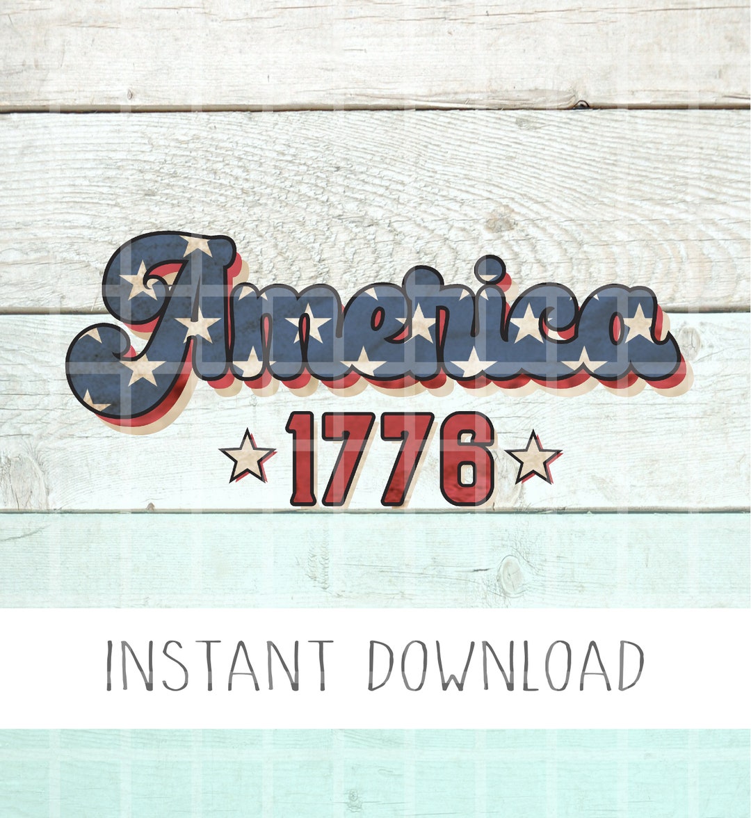America 1773 Png, Vintage 4th of July PNG, American Flag 4th Png, 4th ...