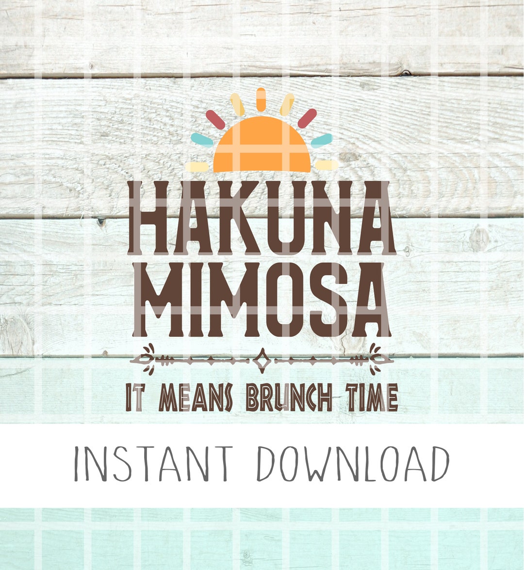 Mimosa It Means Brunch Time Svg, Beer and Wine Svg, Funny Brunch Svg ...