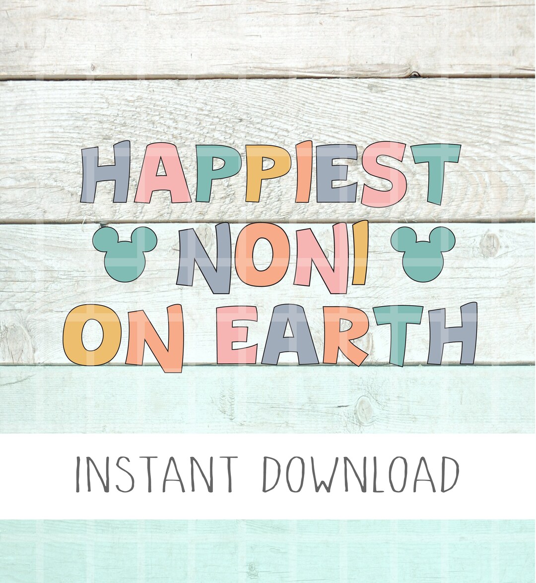 Happiest Noni on Earth SVG PNG - Etsy