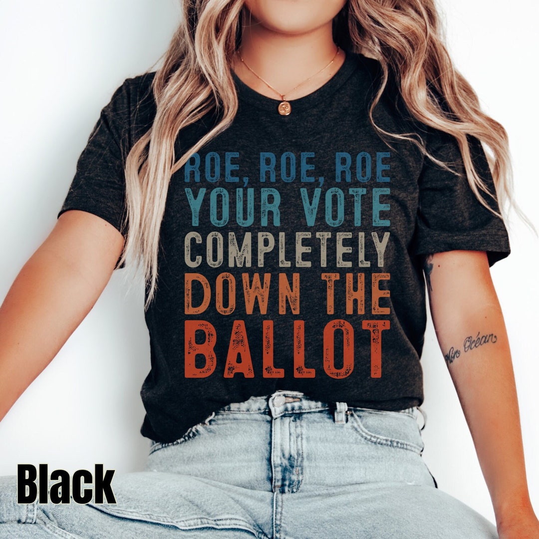 Roe Roe Your Vote Shirt, RBG, Feminist Shirt, Ruth Bader Ginsburg ...