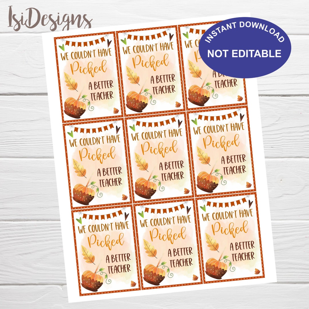 Fall Teacher Gift Tags, Couldn't Have Picked a Better Teacher ...