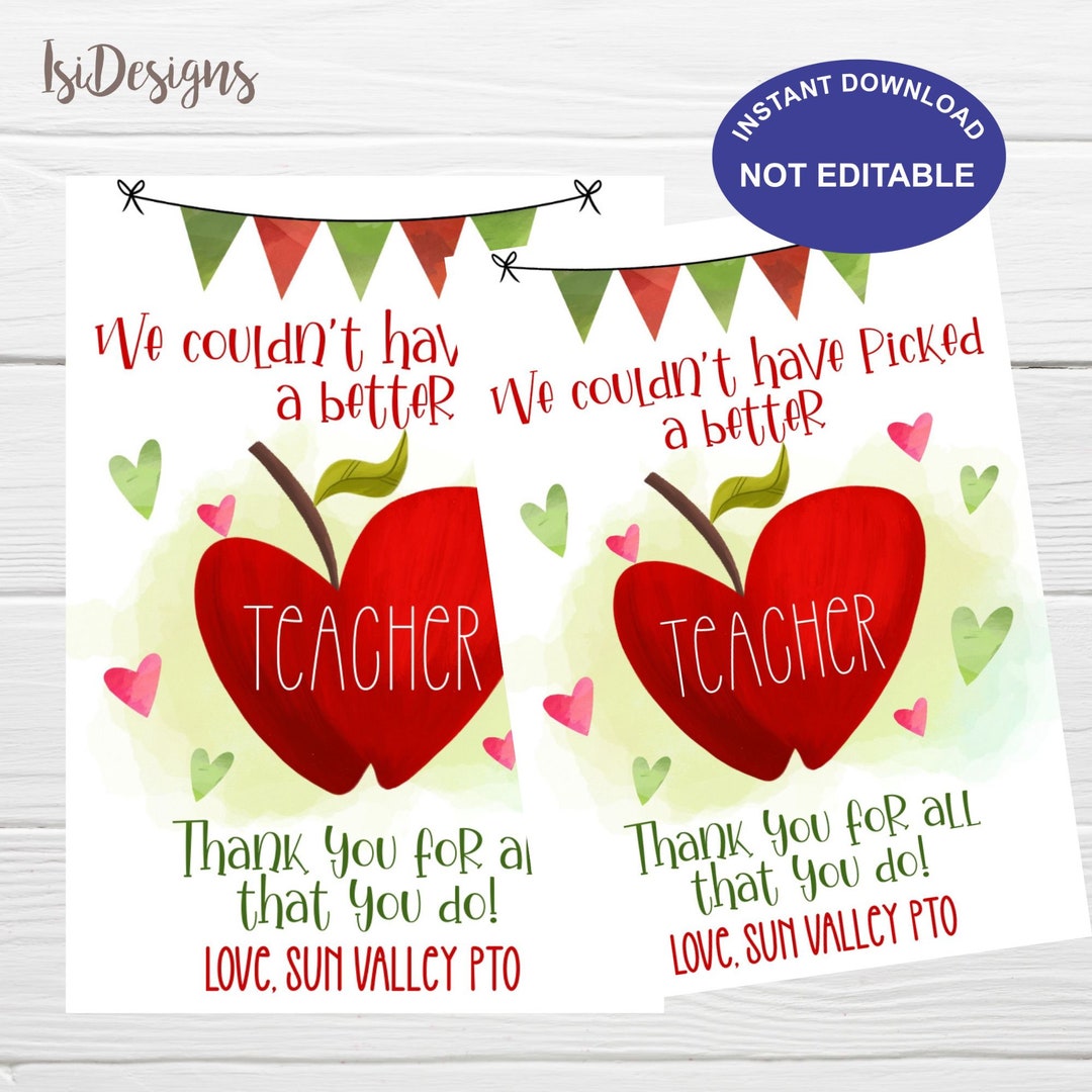 We Couldn't Have Picked A Better Teacher Printable Gift Tag, Printable ...