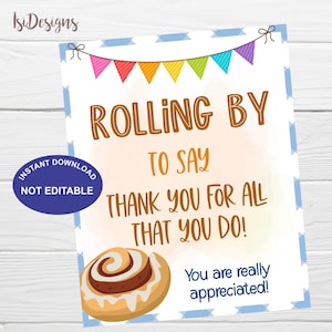 Rolling by Appreciation Printable Sign, Cinnamon Roll Teacher Staff ...
